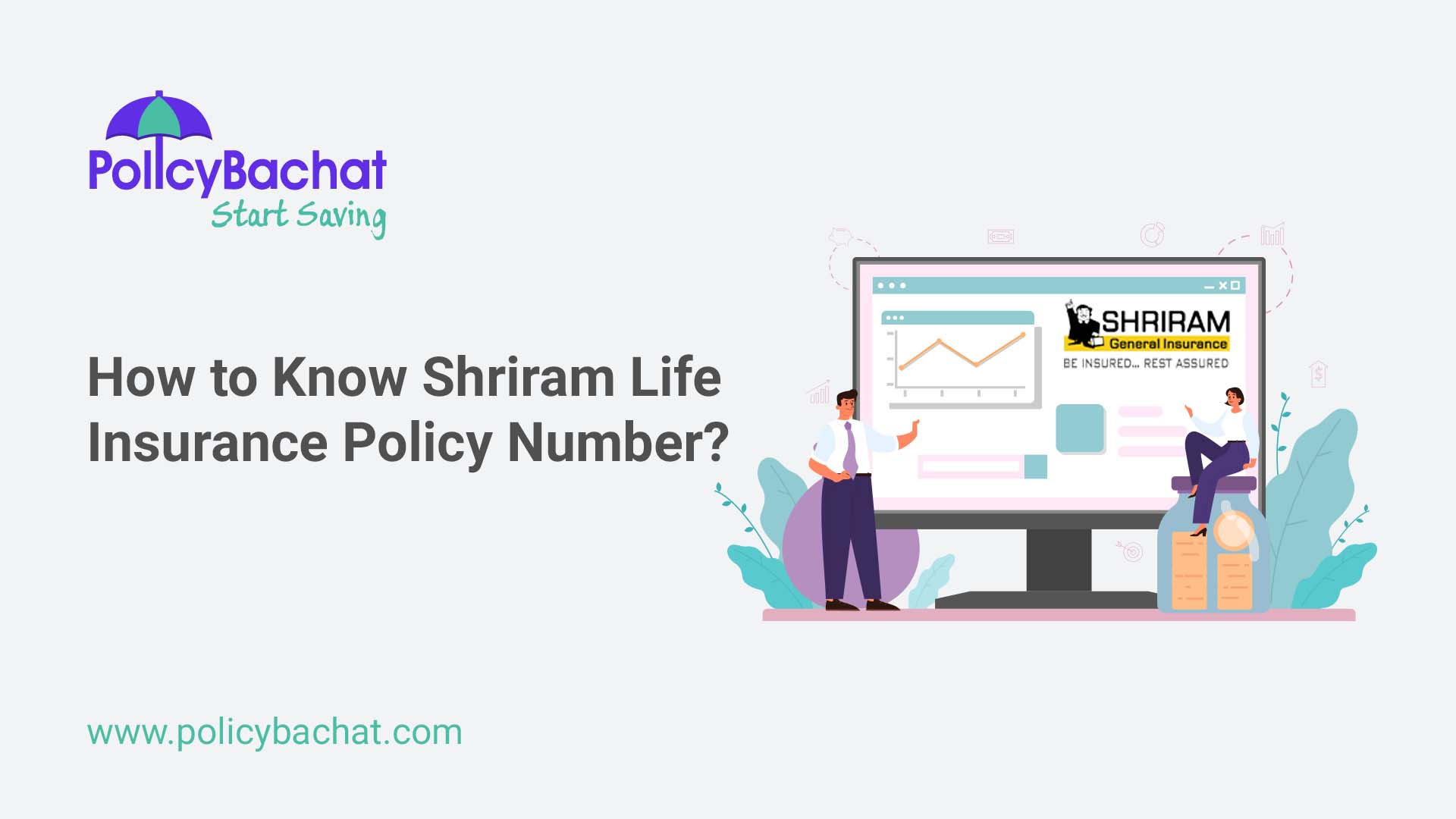 How to Know Shriram Life Insurance Policy Number? - PolicyBachat