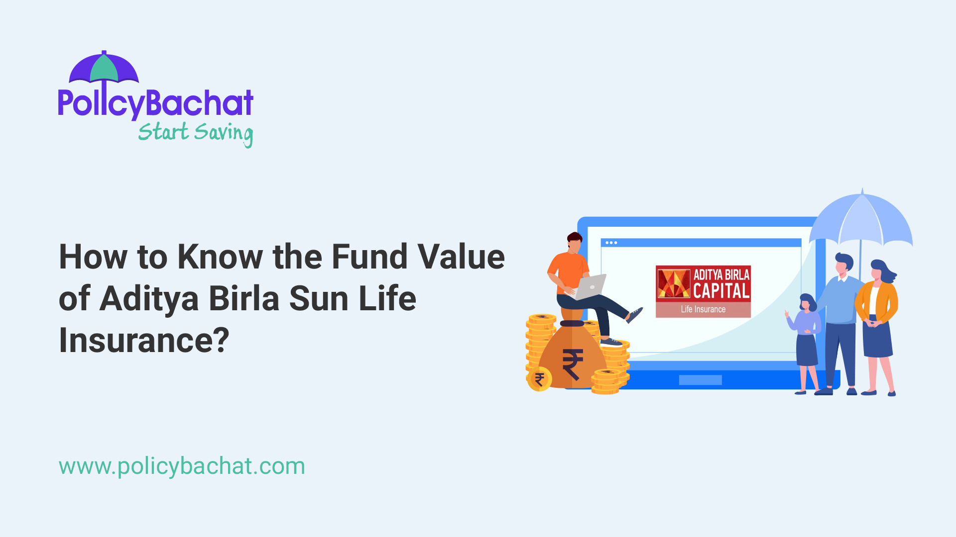 How to Know the Fund Value of Aditya Birla Sun Life Insurance? - PolicyBachat