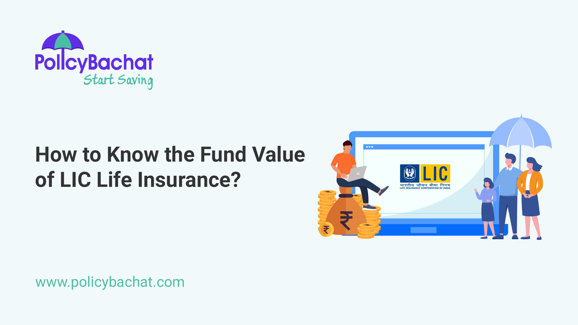 How to Know the Fund Value of LIC Life Insurance? - PolicyBachat