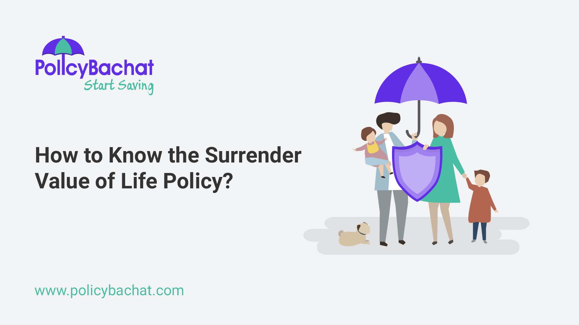 How to Know the Surrender Value of Life Policy? - PolicyBachat