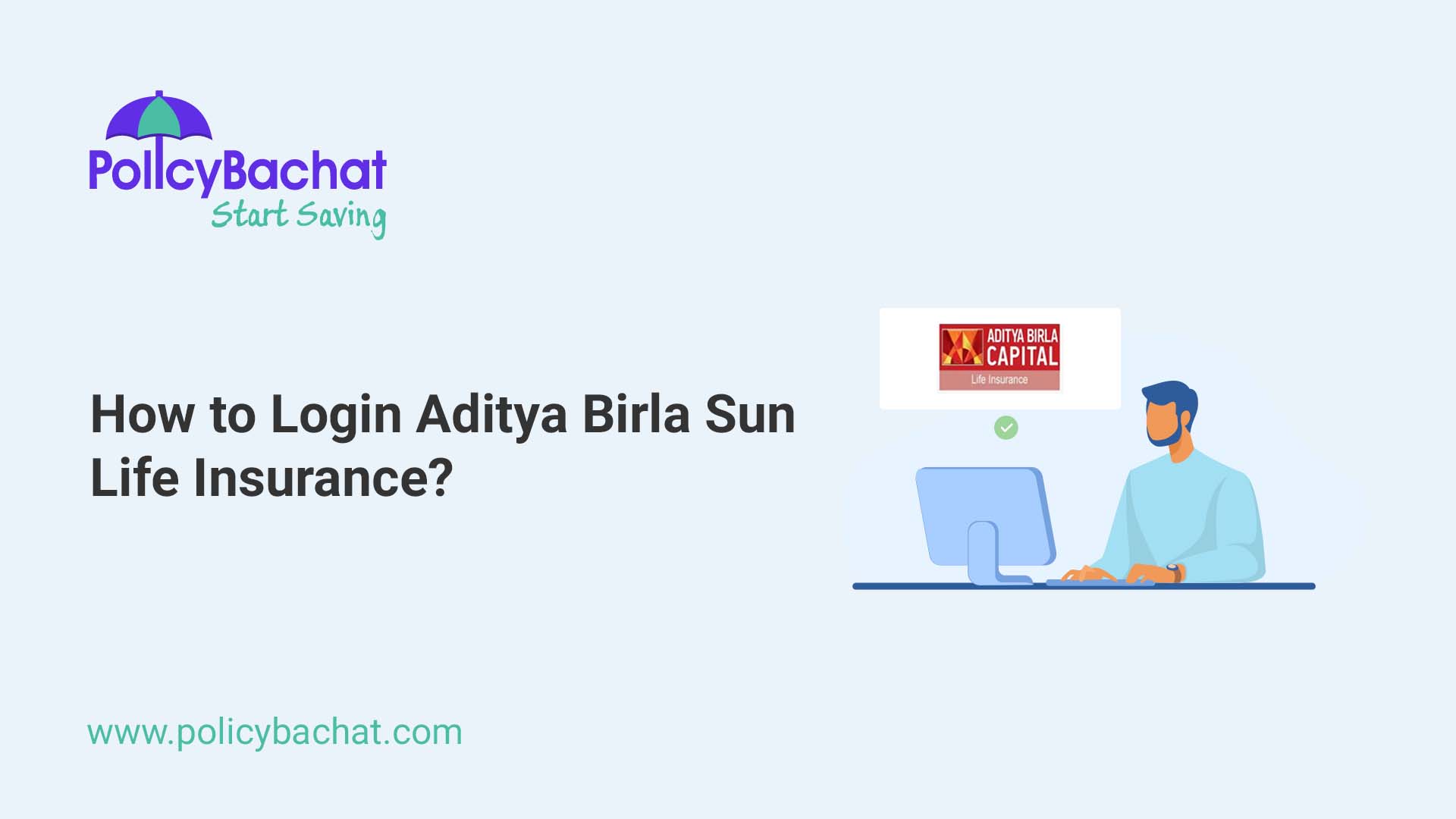 How to Login Aditya Birla Sun Life Insurance? - PolicyBachat