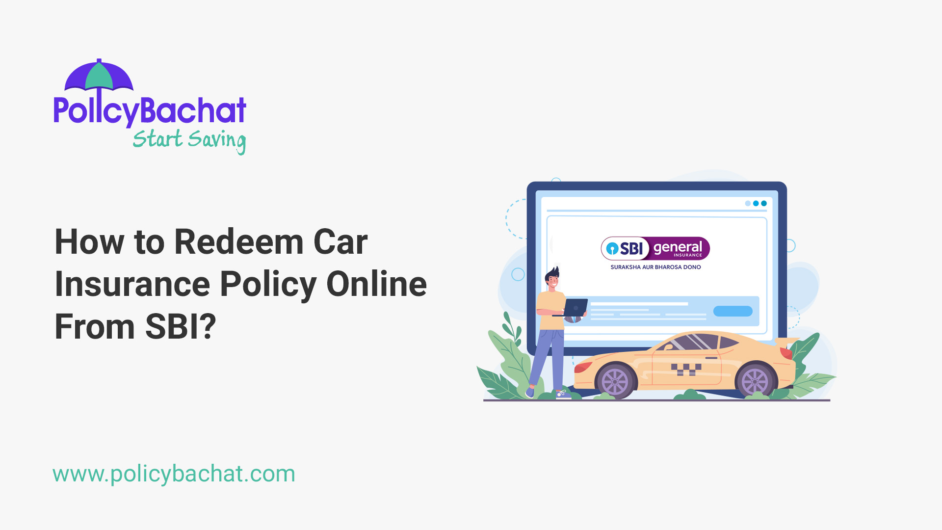 How to Redeem Car Insurance Policy Online From SBI? - PolicyBachat