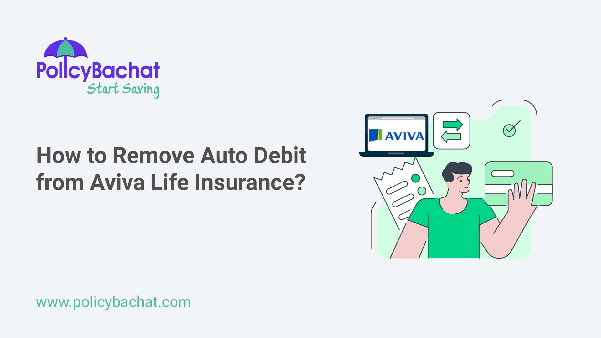 How to Remove Auto Debit from Aviva Life Insurance? - PolicyBachat