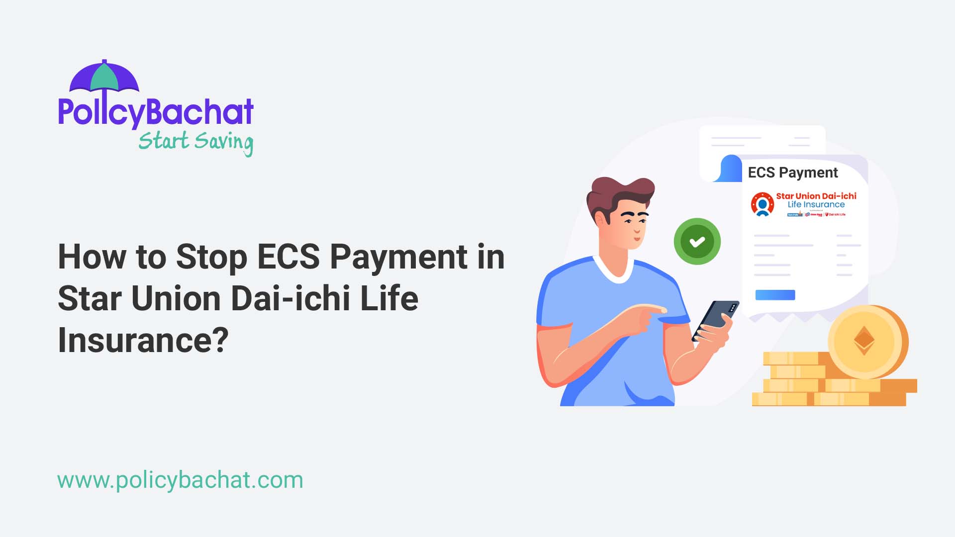 How to Stop ECS Payment in Star Union Dai-ichi Life Insurance ...