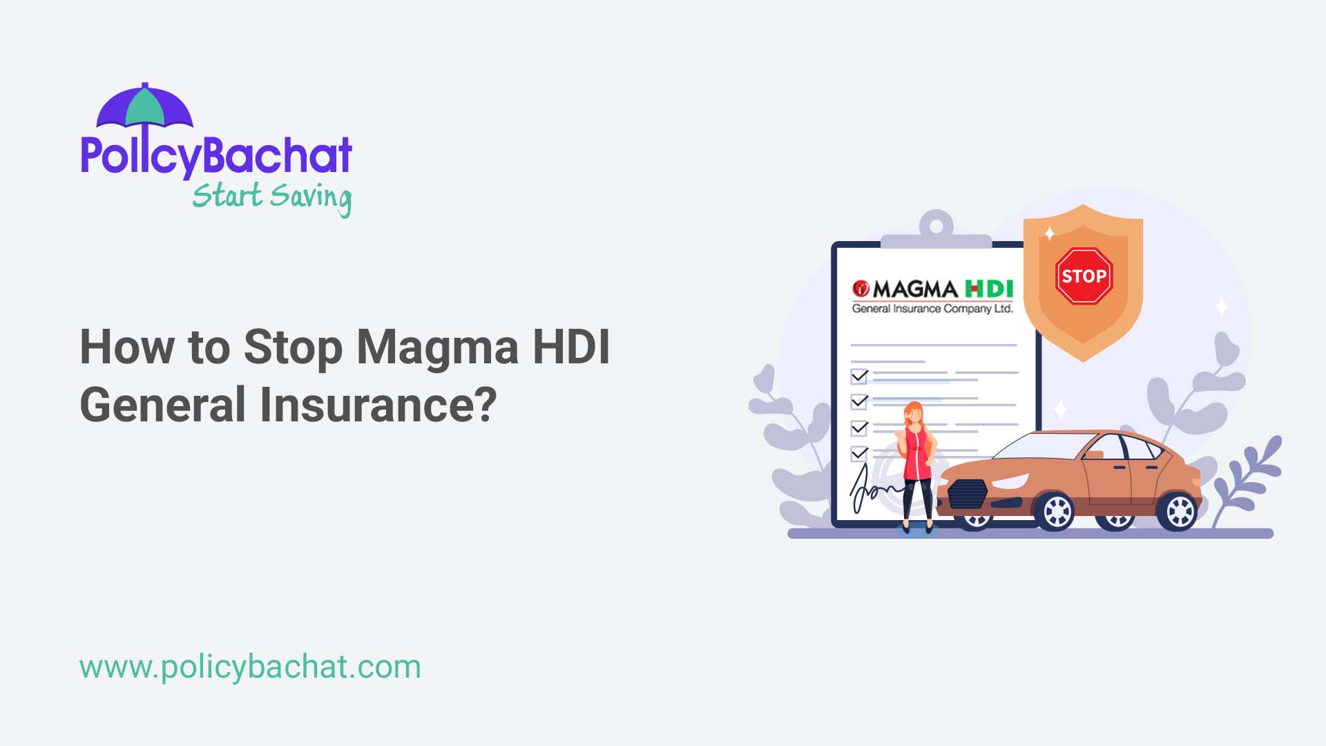 How to Stop Magma HDI General Insurance? - PolicyBachat
