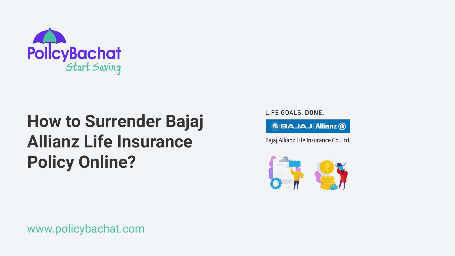 How To Surrender Bajaj Allianz Life Insurance Policy Online PolicyBachat how-to-surrender-bajaj-allianz-life-insurance-policy-online-policybachat