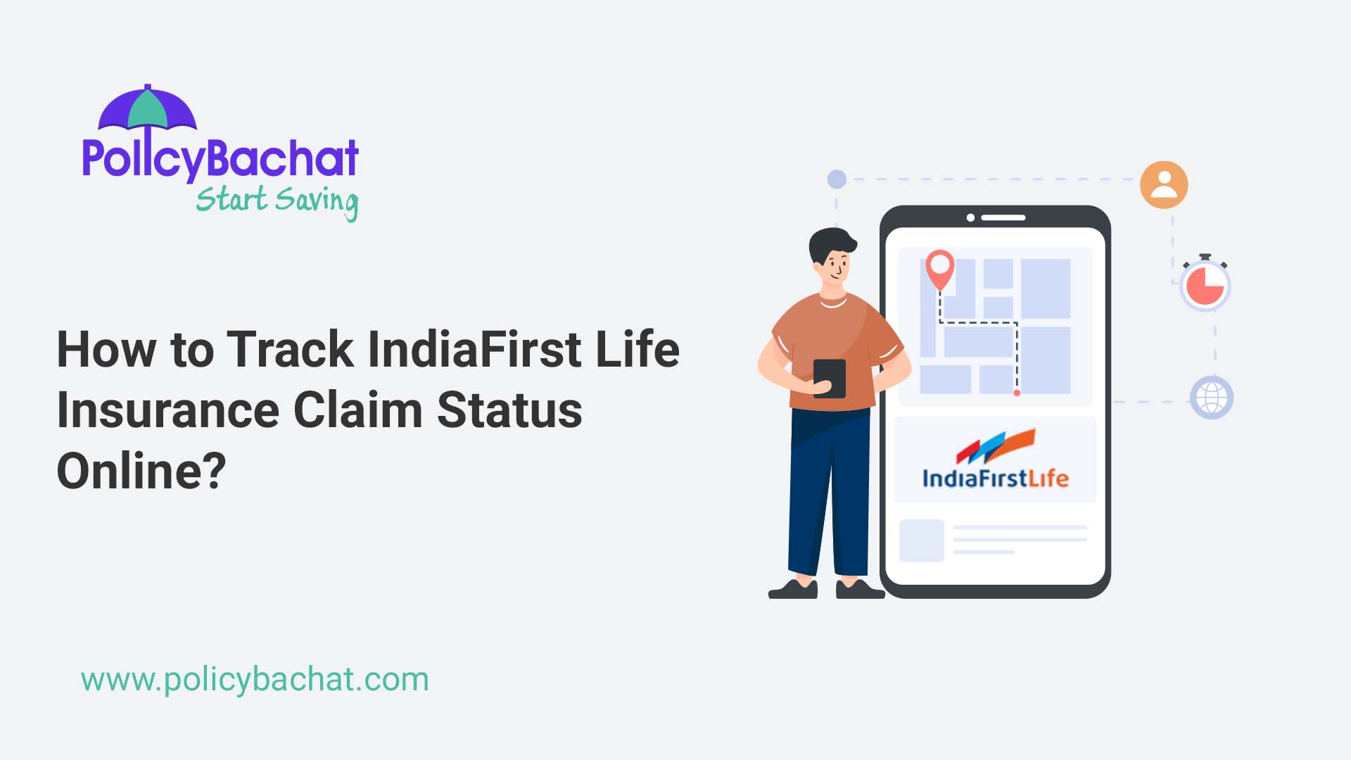 How to Track IndiaFirst Life Insurance Claim Status Online? - PolicyBachat