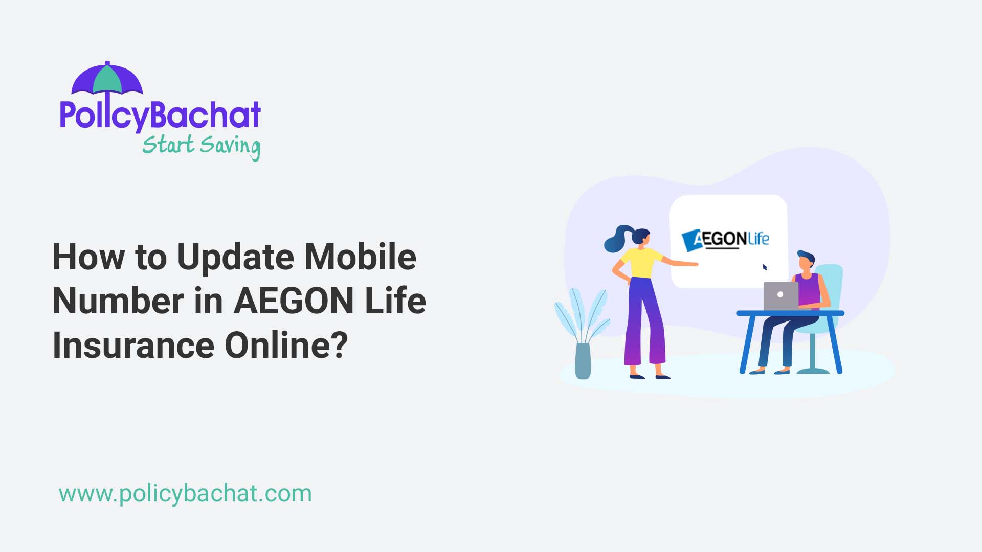How to Update Mobile Number in AEGON Life Insurance Online? - PolicyBachat