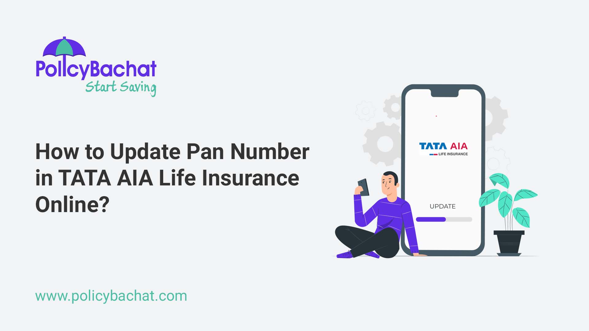 How to Update Pan Number in TATA AIA Life Insurance Online? - PolicyBachat