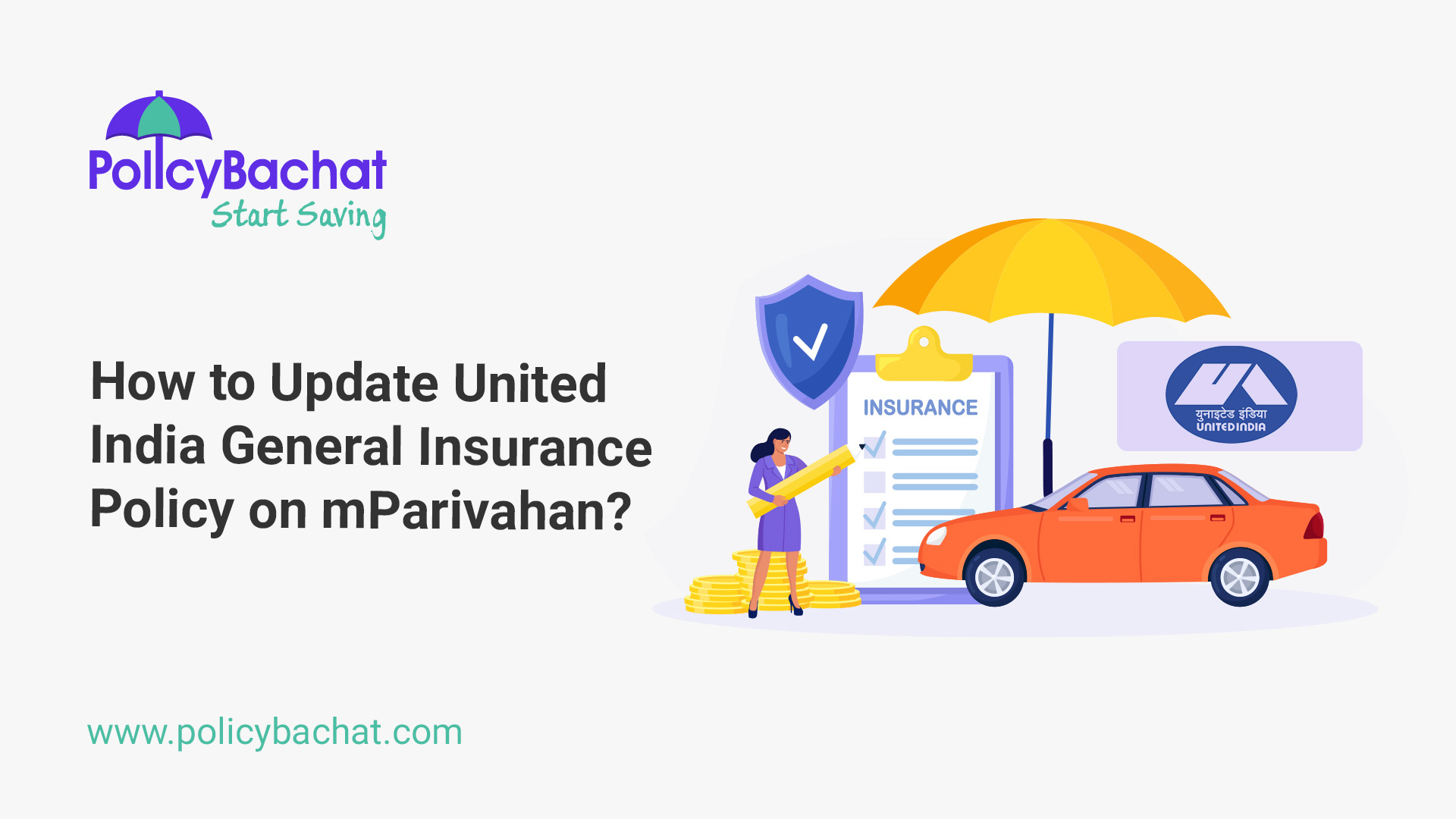 How to Update United India General Insurance Policy on mParivahan ...