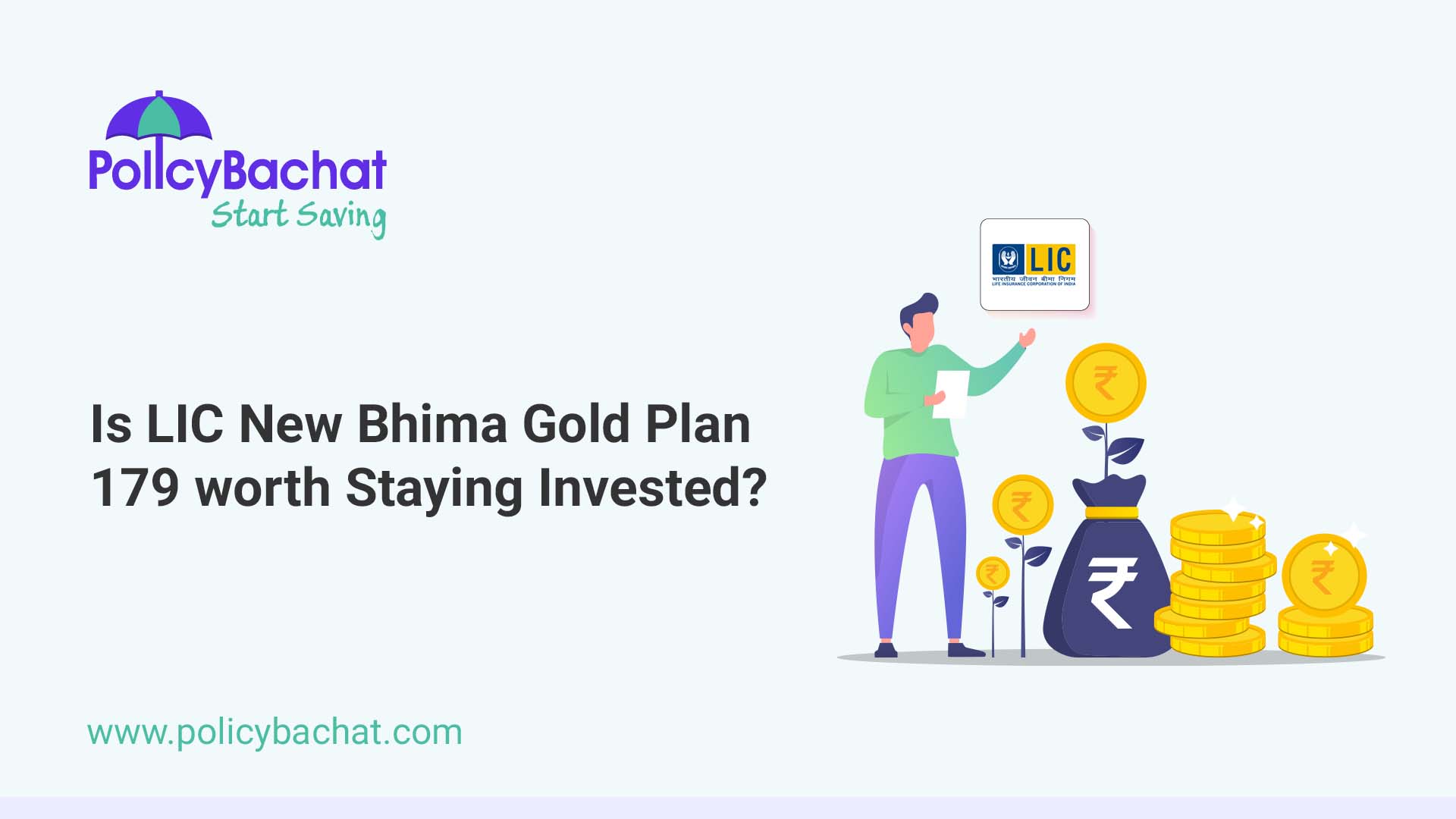 Is LIC New Bhima Gold Plan 179 worth Staying Invested? - PolicyBachat