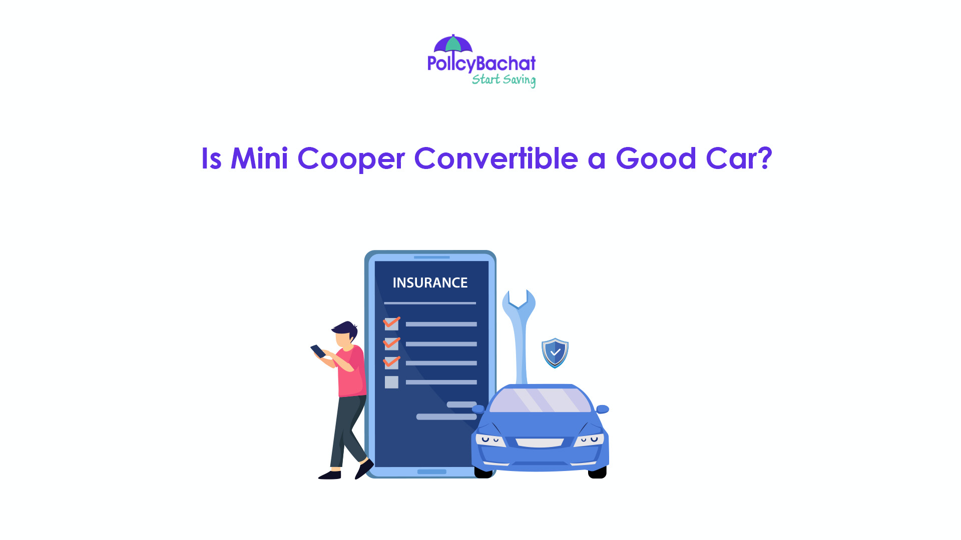 Is Mini Cooper Convertible A Good Car PolicyBachat is-mini-cooper-convertible-a-good-car-policybachat