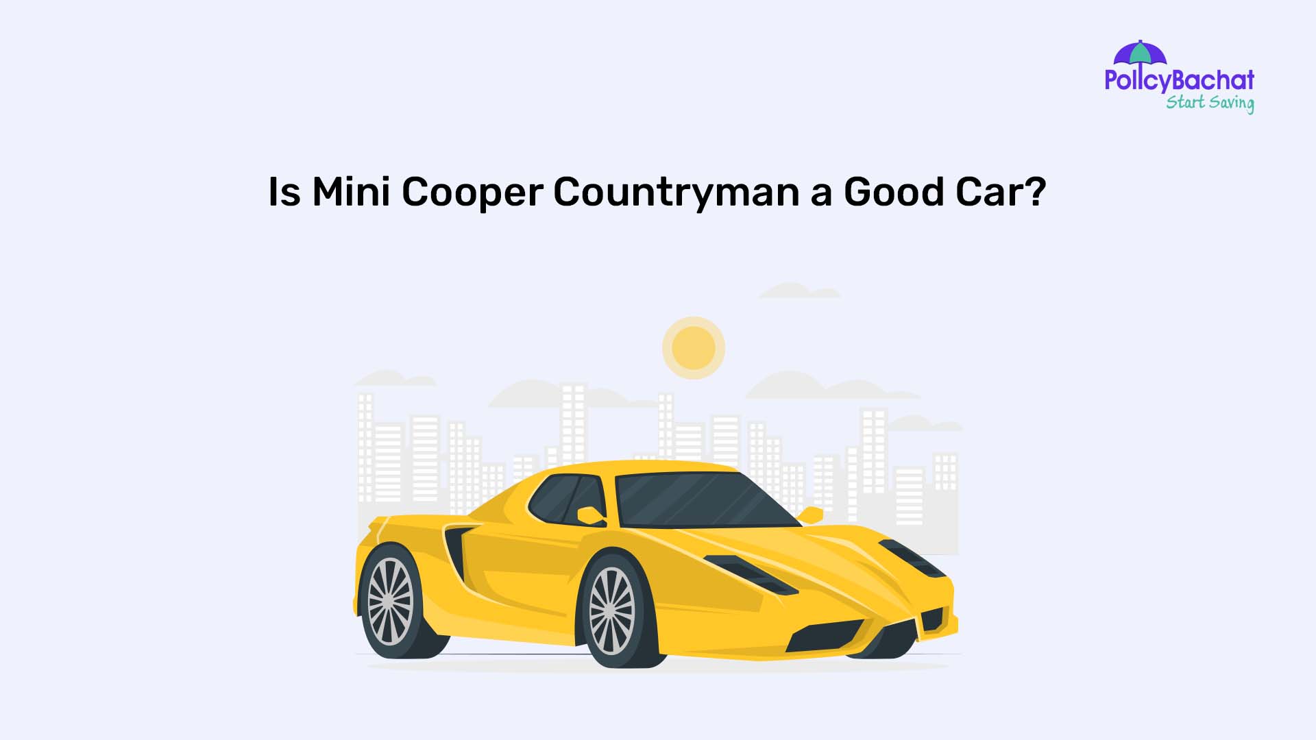 Is Mini Cooper Countryman A Good Car PolicyBachat is-mini-cooper-countryman-a-good-car-policybachat