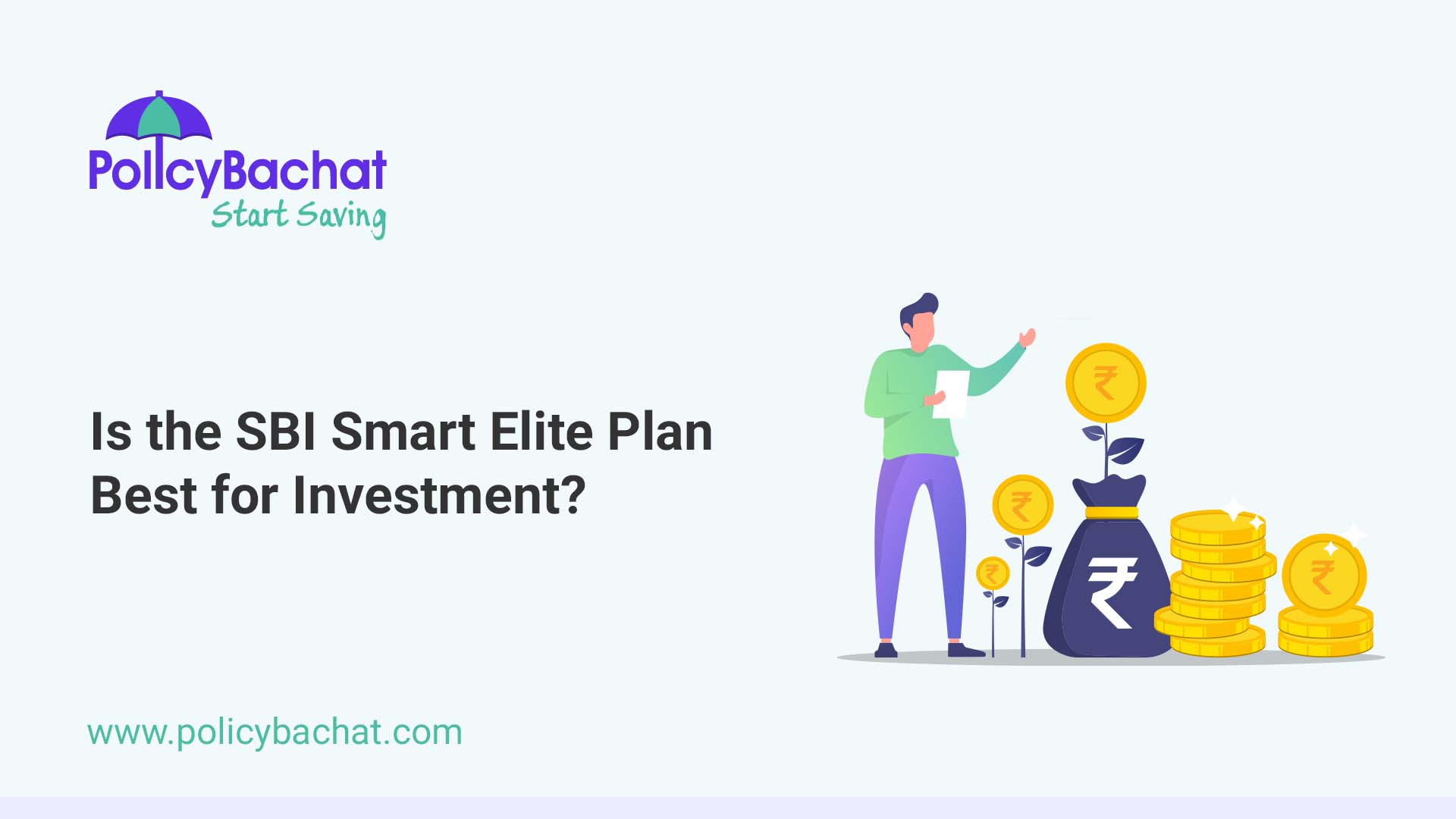 Is the SBI Smart Elite Plan Best for Investment? - PolicyBachat
