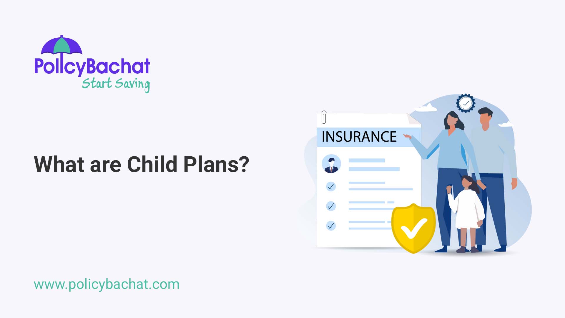 What are Child Plans? - PolicyBachat