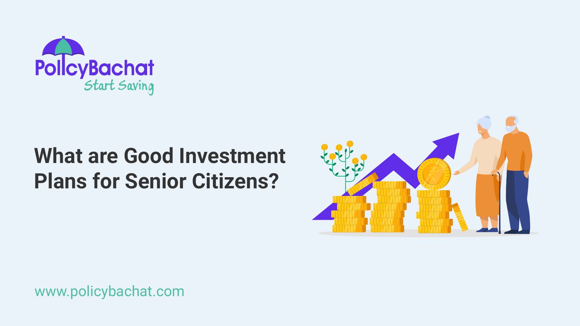 What are Good Investment Plans for Senior Citizens? - PolicyBachat