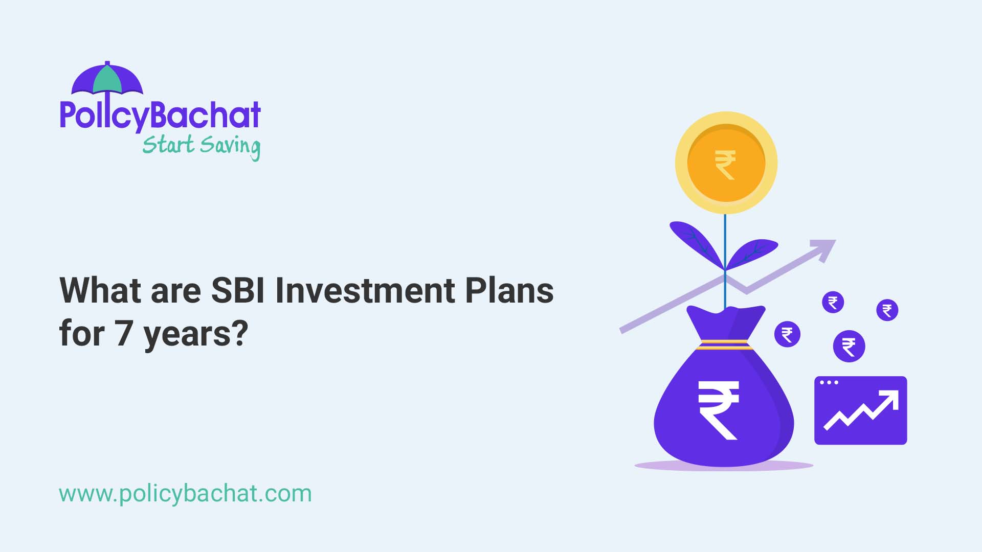 What are SBI Investment Plans for 7 years? - PolicyBachat