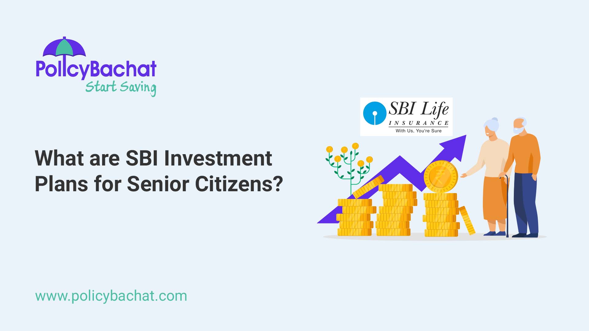 What are SBI Investment Plans for Senior Citizens? - PolicyBachat