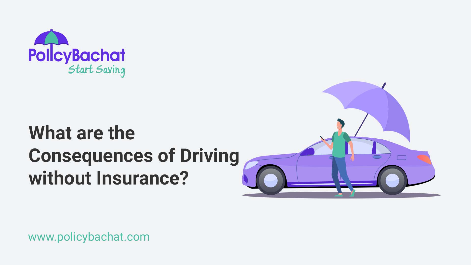What are the Consequences of Driving without Insurance? - PolicyBachat