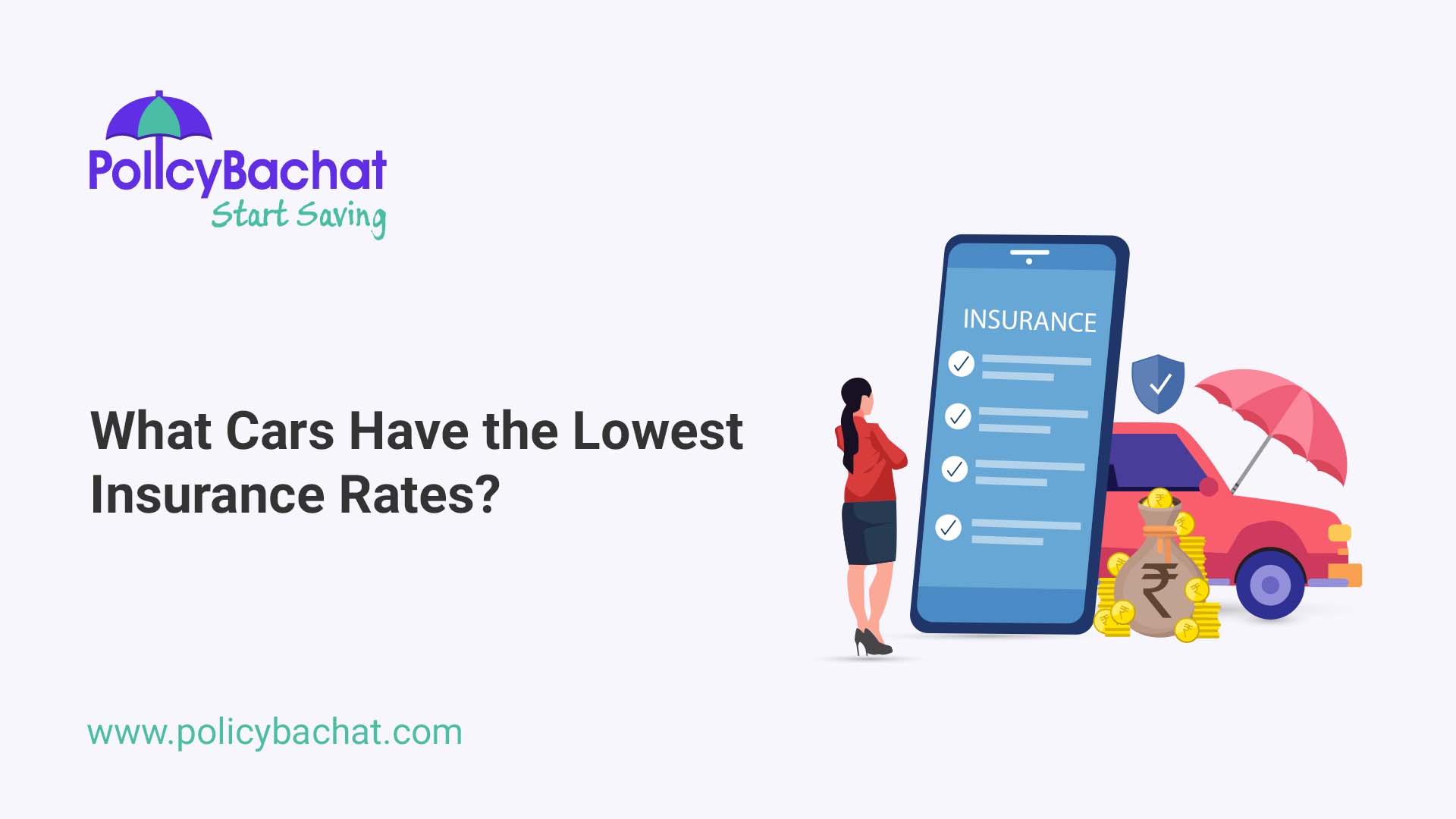 What Cars Have the Lowest Insurance Rates? - PolicyBachat