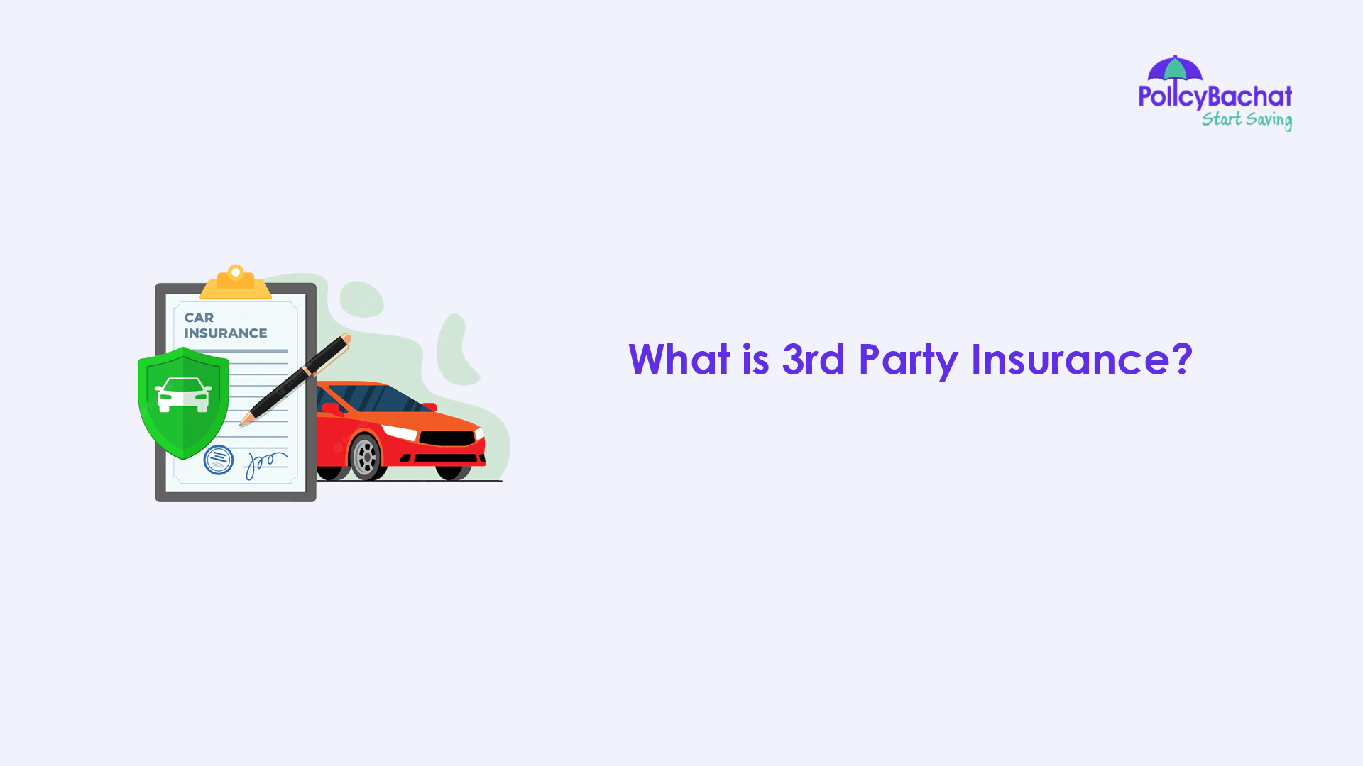 What is 3rd Party Car Insurance? - PolicyBachat