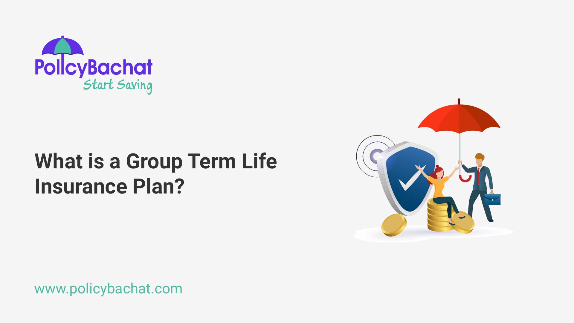 What is a Group Term Life Insurance Plan? - PolicyBachat