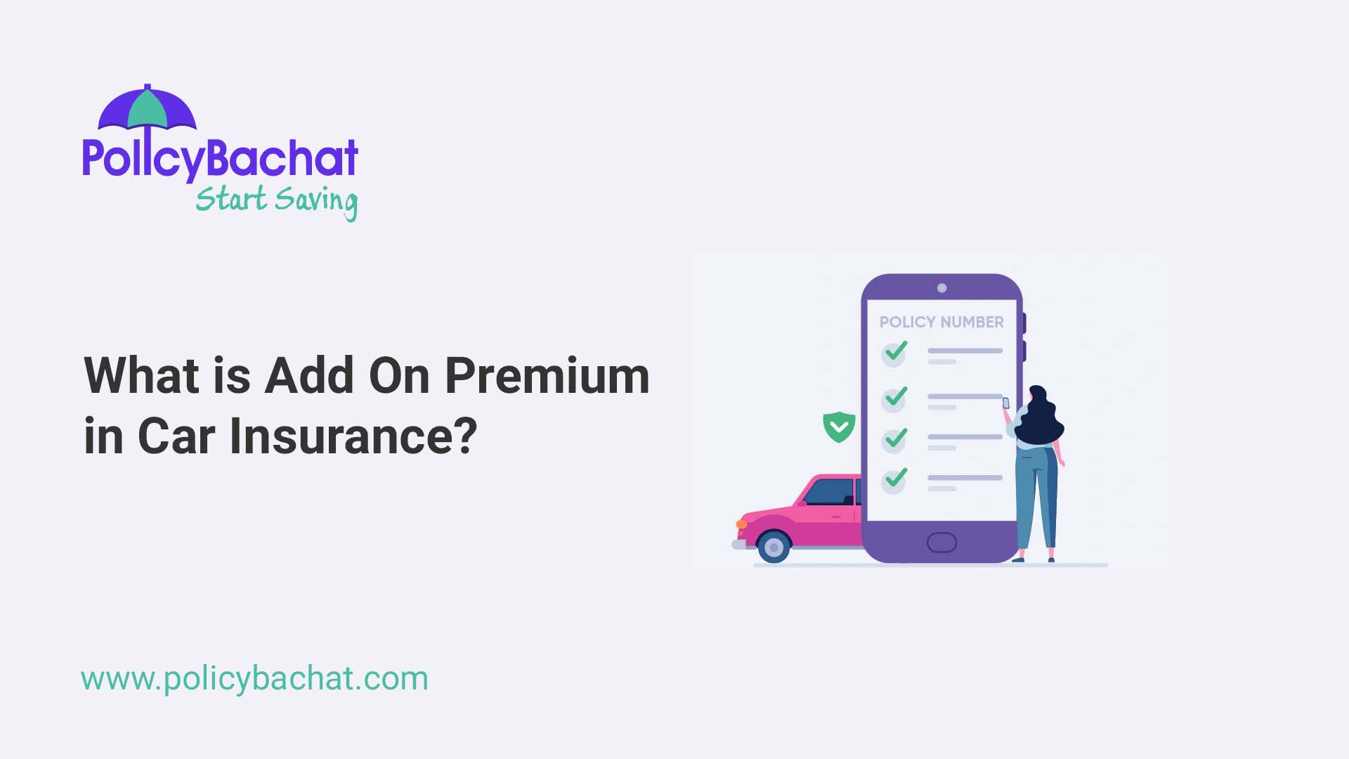 What Is Add On Premium In Car Insurance PolicyBachat What Is Add On Premium In Car Insurance PolicyBachat