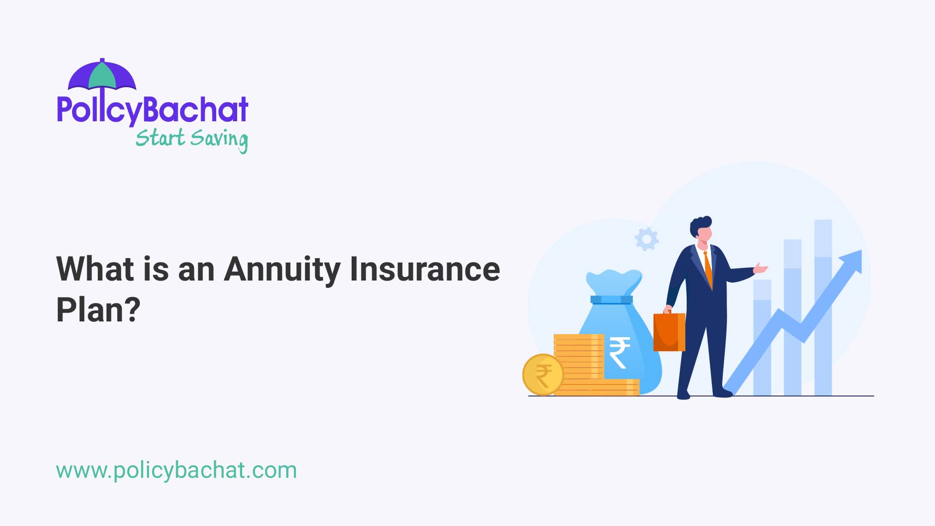 What is an Annuity Insurance Plan? - PolicyBachat