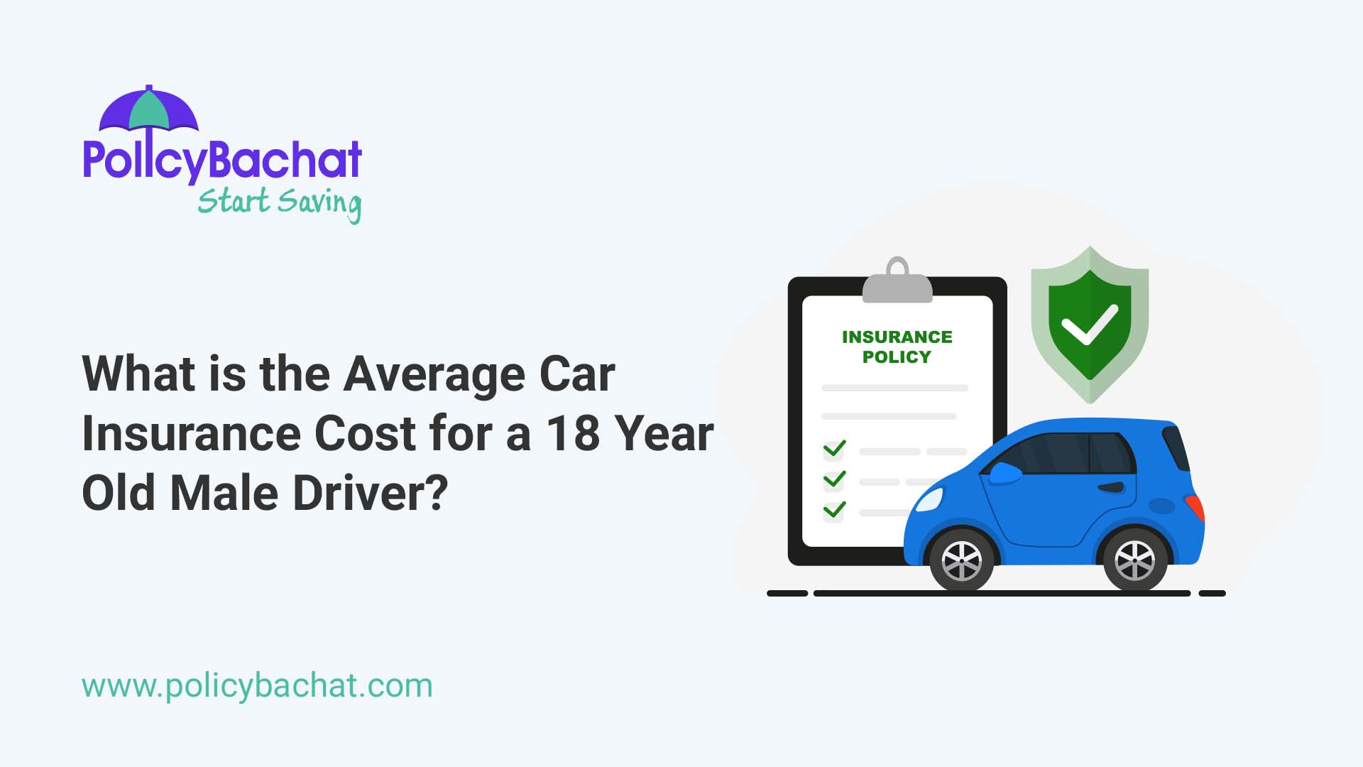 What is the Average Car Insurance Cost for a 18 Year Old Male Driver ...