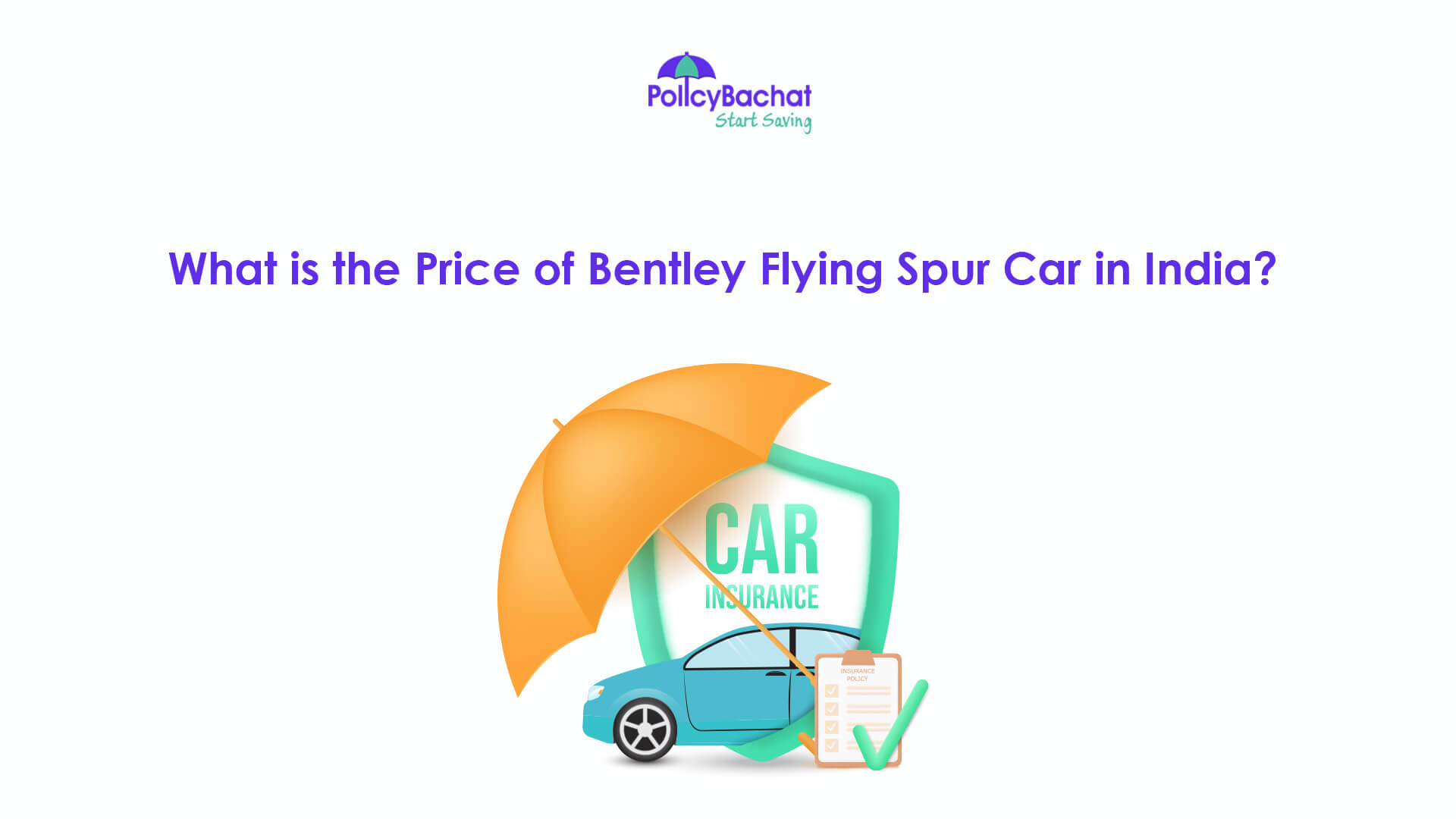 What is the Price of Bentley Flying Spur Car in India? - PolicyBachat