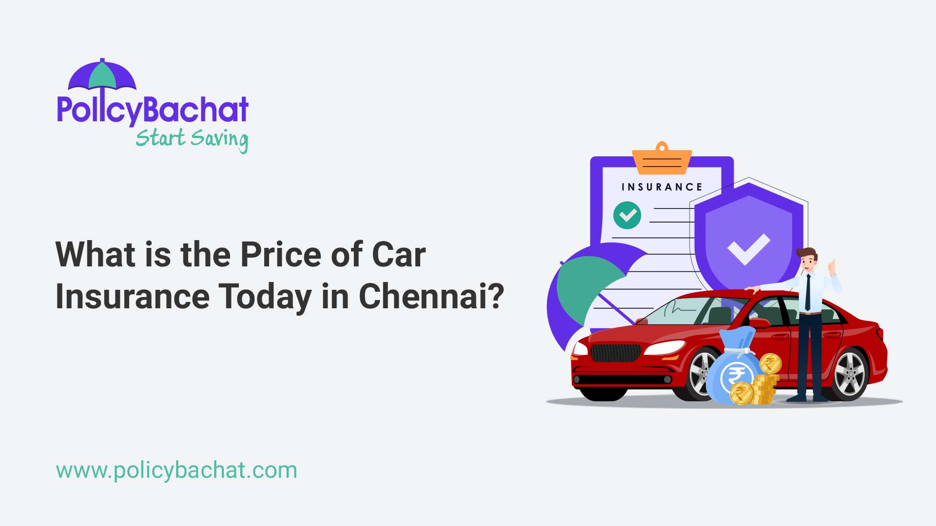 What is the Price of Car Insurance Today in Chennai? - PolicyBachat