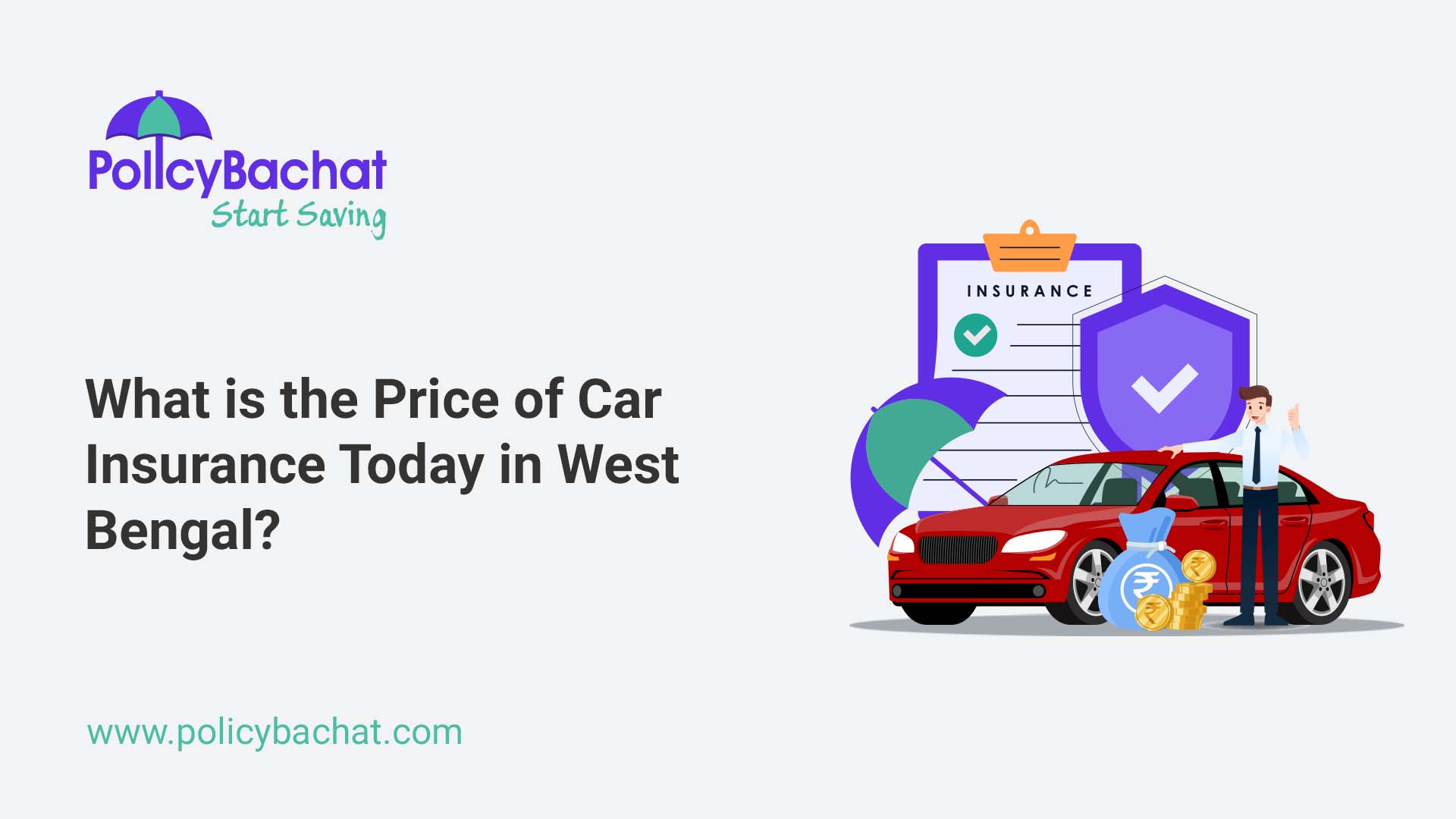 What is the Price of Car Insurance Today in West Bengal? - PolicyBachat