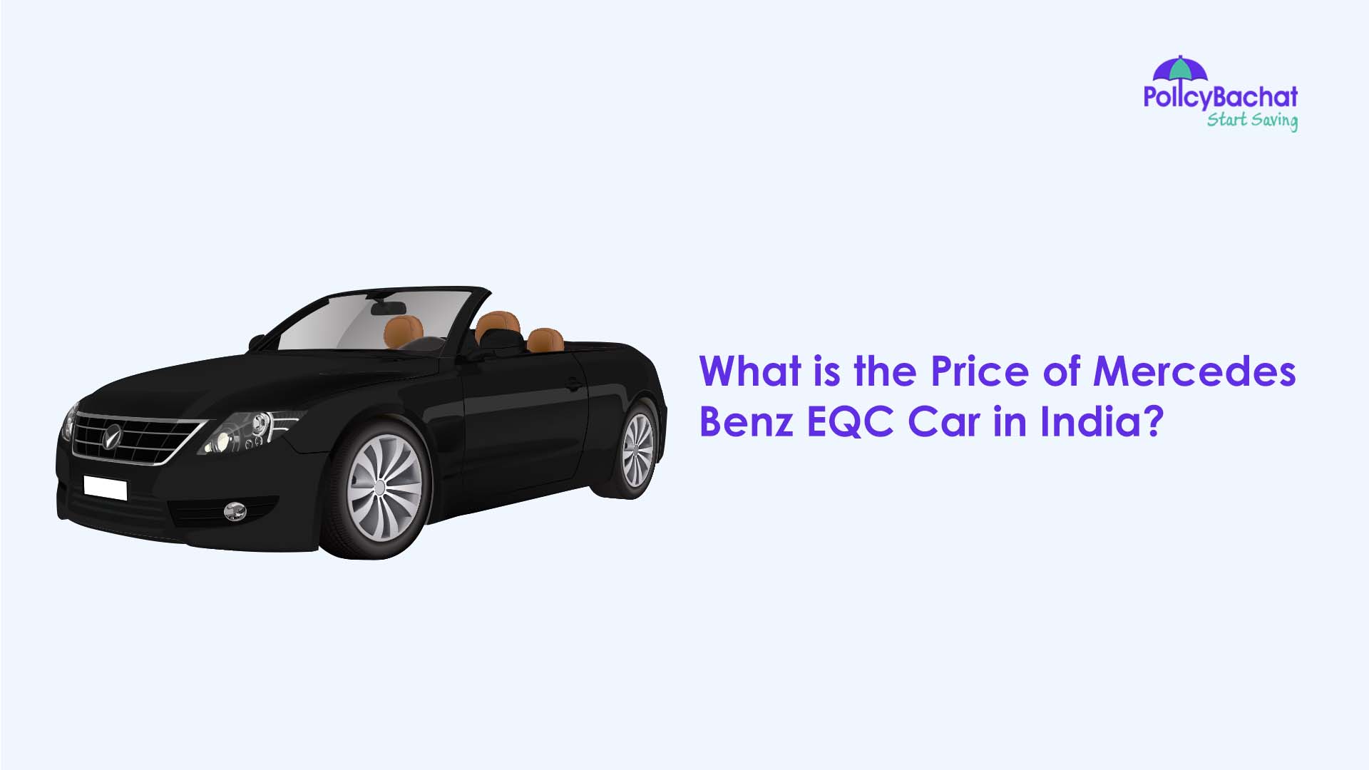 What is the Price of Mercedes Benz EQC Car in India? - PolicyBachat