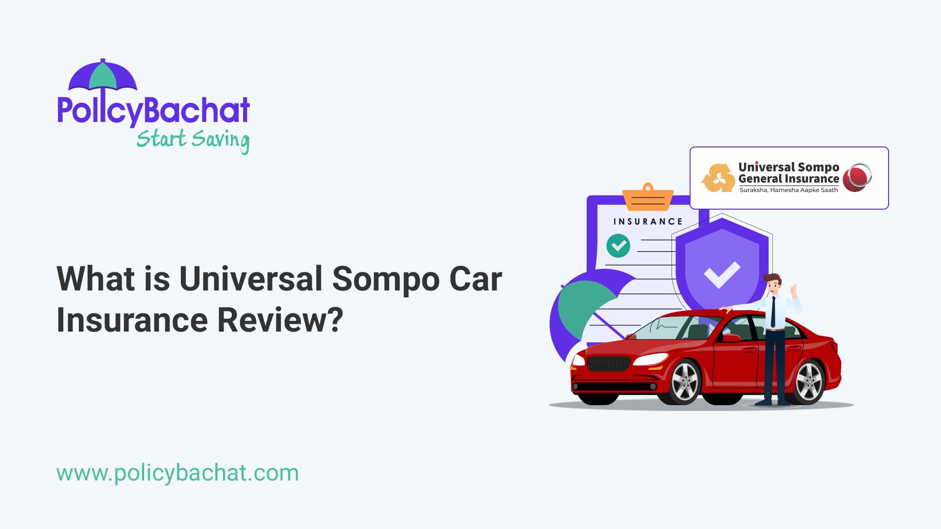 What is Universal Sompo Car Insurance Review? - PolicyBachat